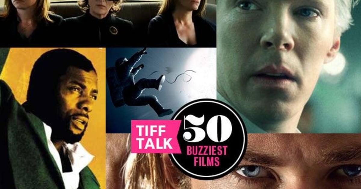 The 50 Buzziest Films of TIFF: We Cut Through the Hype So You Don't ...