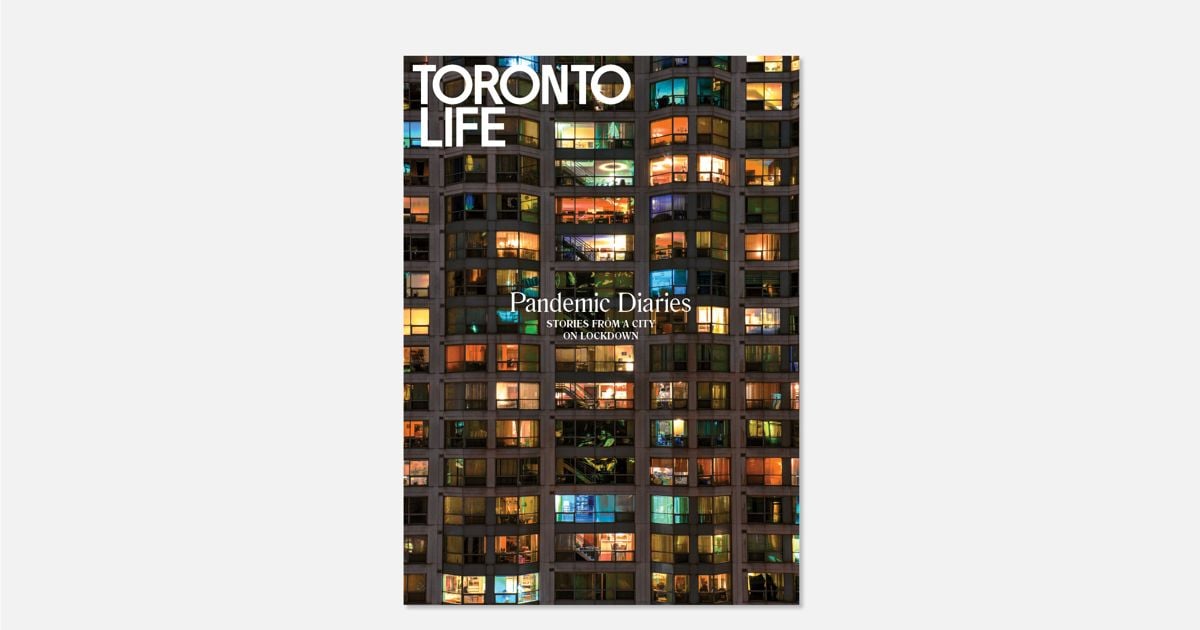 Toronto Life’s May issue, produced entirely from the kitchen tables and ...